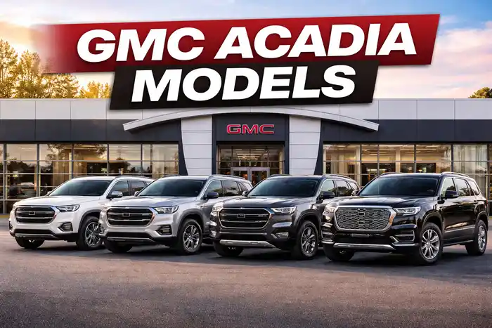 GMC Acadia Models: A Complete Guide to Trims, Features, and Which One ...